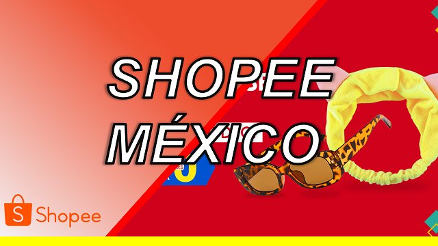 ¿Como comprar en Shopee desde México? ️